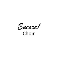 About Encore! – Encore! Choir